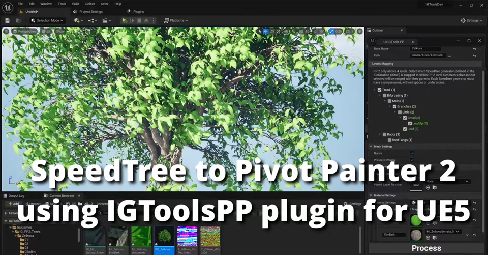 Unreal Engine - IGToolsPP Speedtree to Pivot Painter 2.0 Download for UE (5.3-5.5)